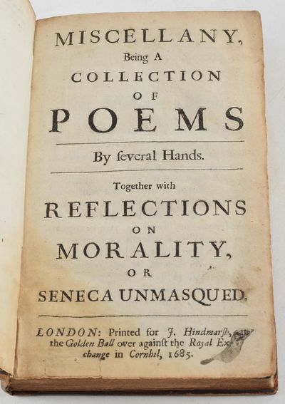 MISCELLANY, BEING A COLLECTION OF POEMS BY SEVERAL HANDS. Together with ...