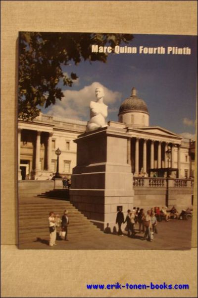 MARC QUINN FOURTH PLINTH, by ROGERS, Richard; | Paperback | April 1 ...