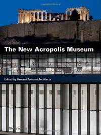 'The New Acropolis Museum by Architects, Bernard Tschumi