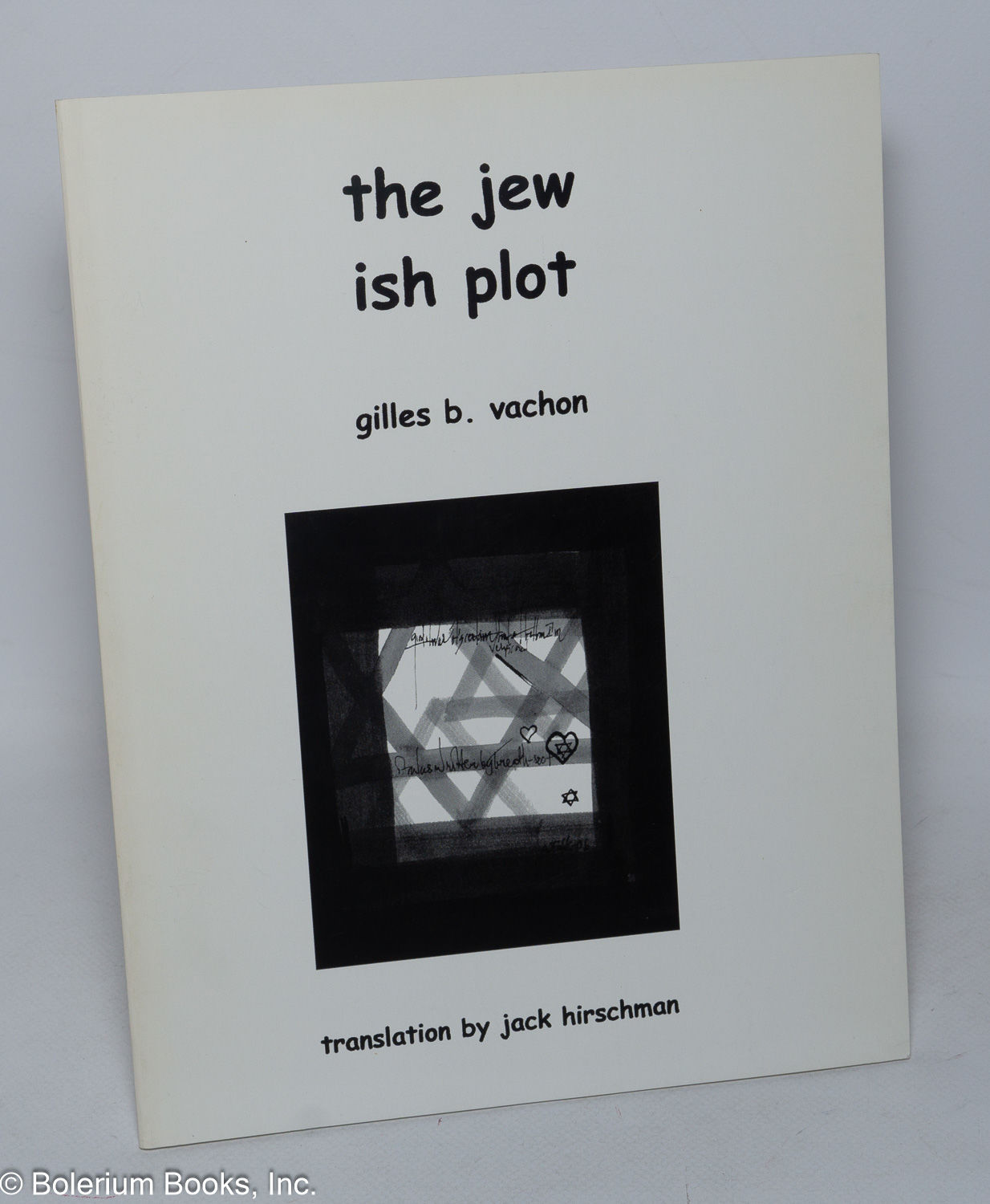 The Jewish plot [signed & inscribed] by Vachon, Gilles B., translated ...