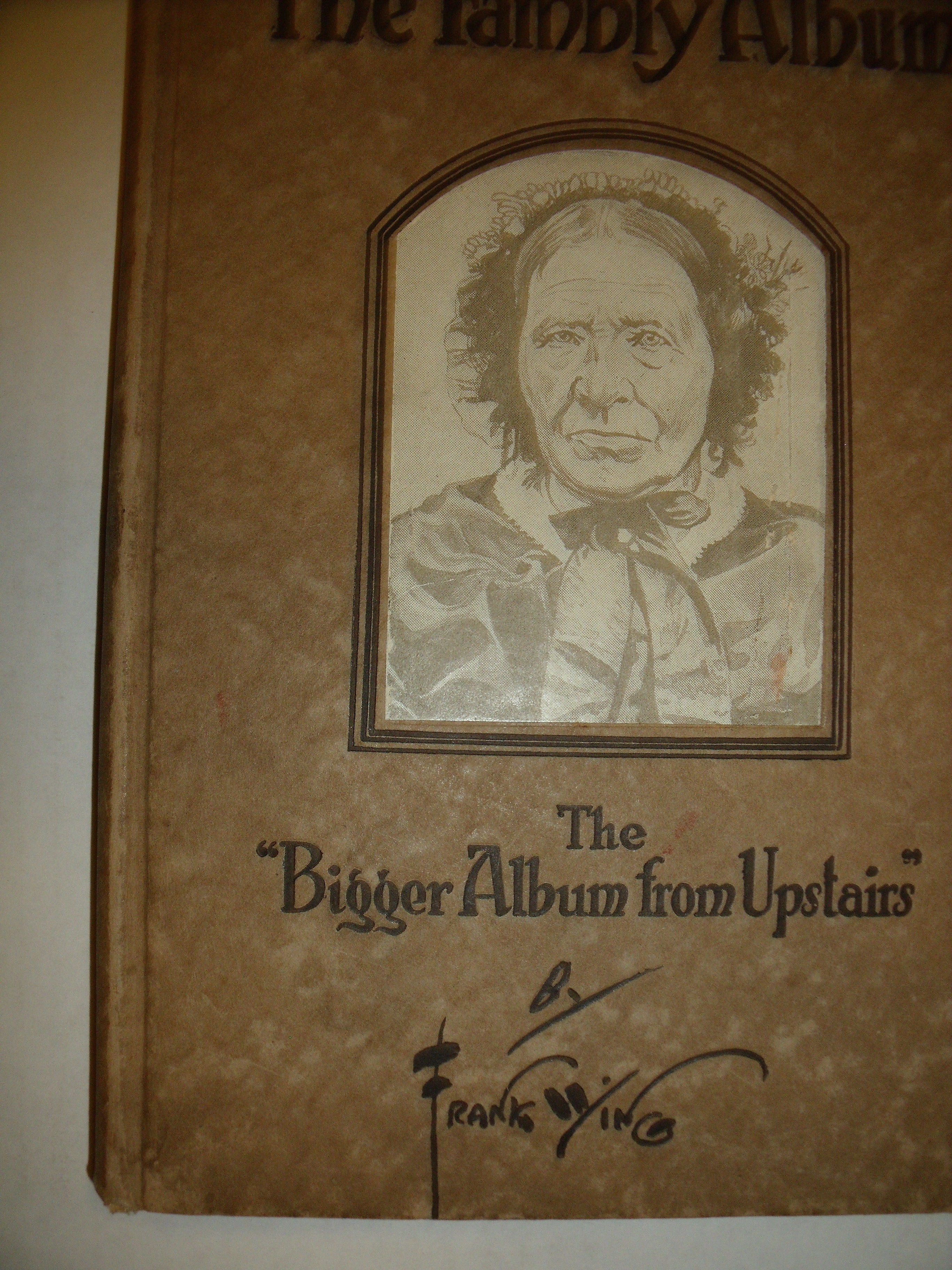 The Fambly Album: Another Fotygraft Album Shown to the New Preacher By ...