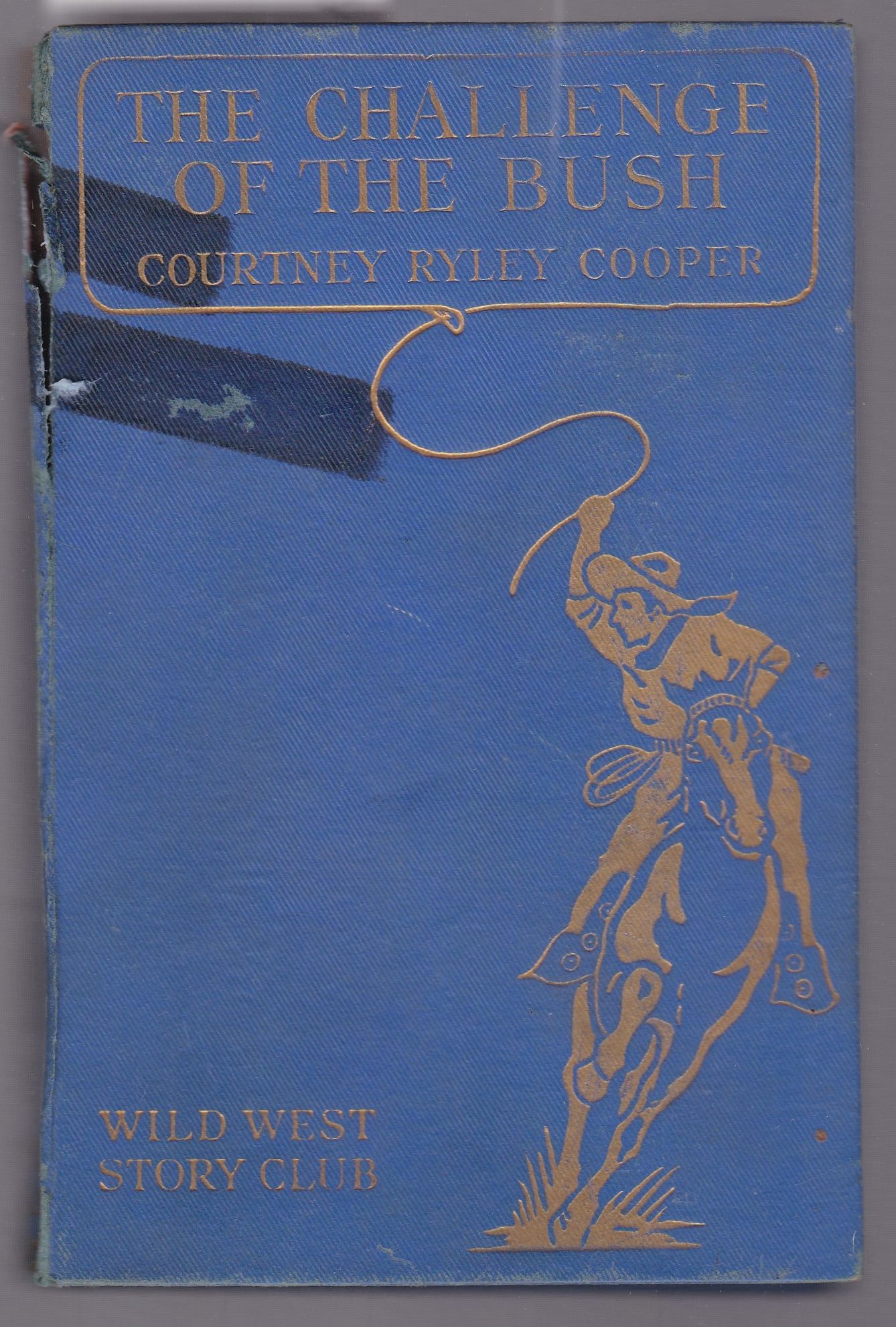 The Challenge of the Bush by Cooper, Courtney Ryley | Hardcover | | The ...