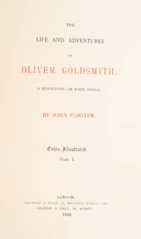 Life and Adventures of Oliver Goldsmith, The by John Oliver; FORSTER ...
