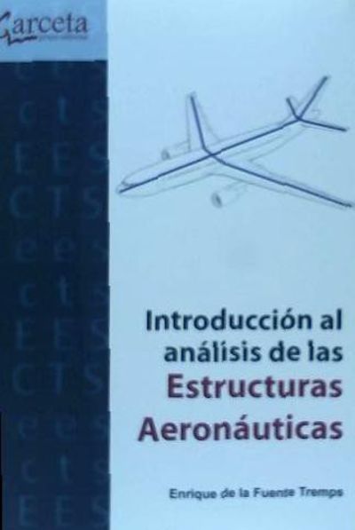 IntroducciÃ³n al anÃ¡lisis de las estructuras aeronÃ¡uticas by Enrique de la Fuente Temps ...