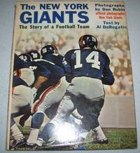 The New York Giants: The Story of a Football Team by Al DeRogatis ...