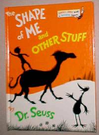 THE SHAPE OF ME AND OTHER STUFF by Dr. Seuss | Hardcover | 1973 ...