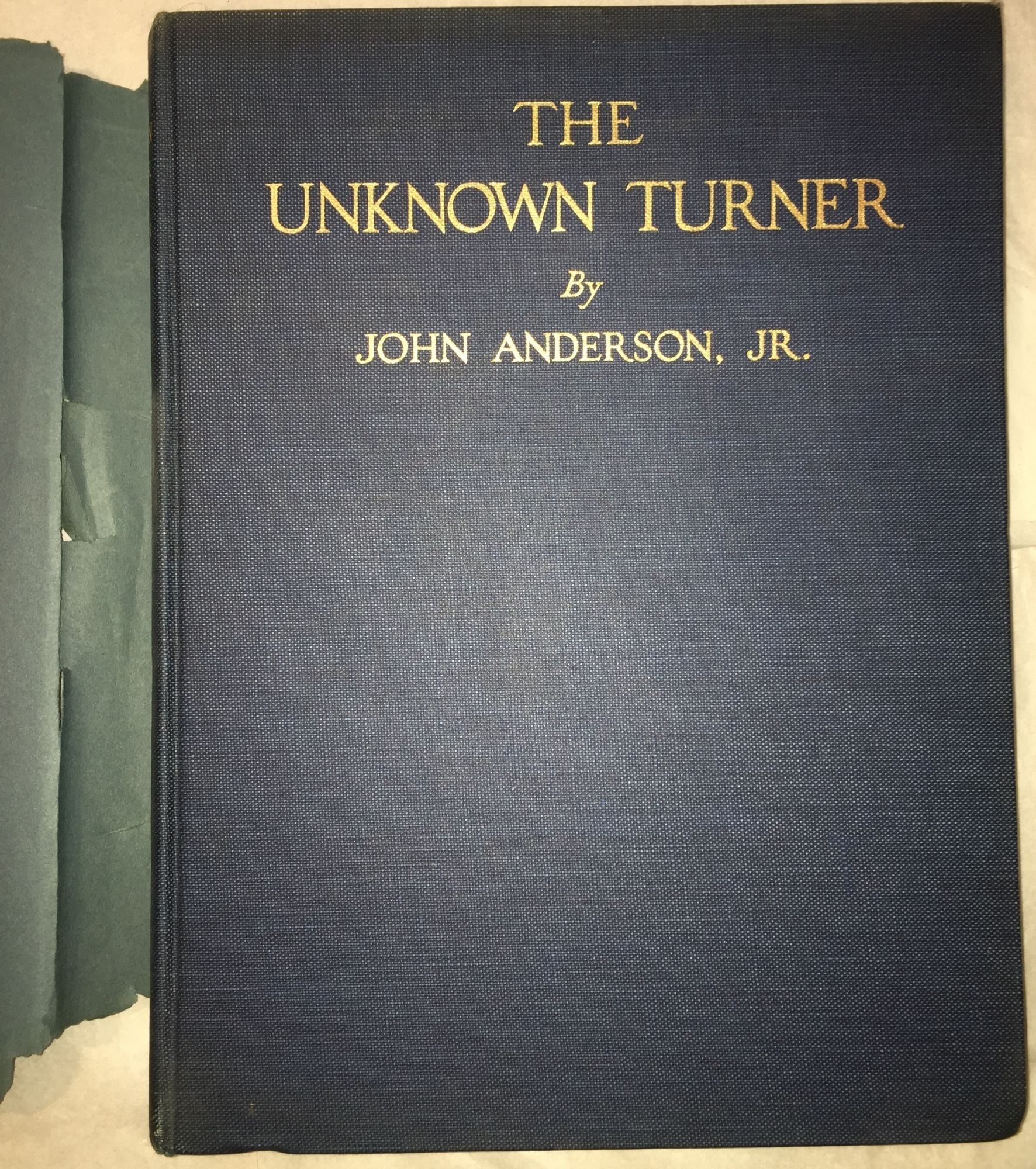 The Unknown Turner; Revelations Concerning the Life and Art of J. M. W ...