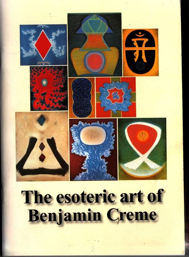 The Esoteric Art of Benjamin Creme by CREME Benjamin - 2001