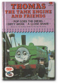 Pop goes the diesel Dirty work ; A close shave by Awdry, Rev. Wilbert ...