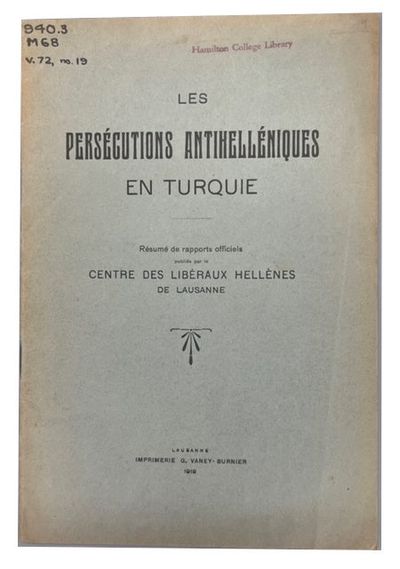 Les Persecutions Antihelleniques en Turquie: Resume de Rapports ...