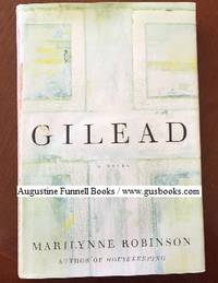 Gilead by Robinson, Marilynne | Hardcover | 2004 | Harper ...