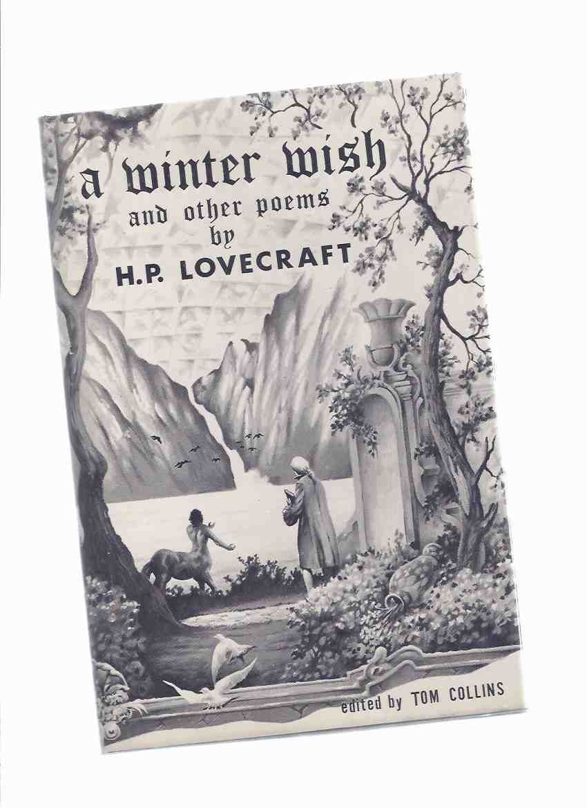 A Winter Wish and Other Poems -by H P Lovecraft # 84 of 200 Signed and ...