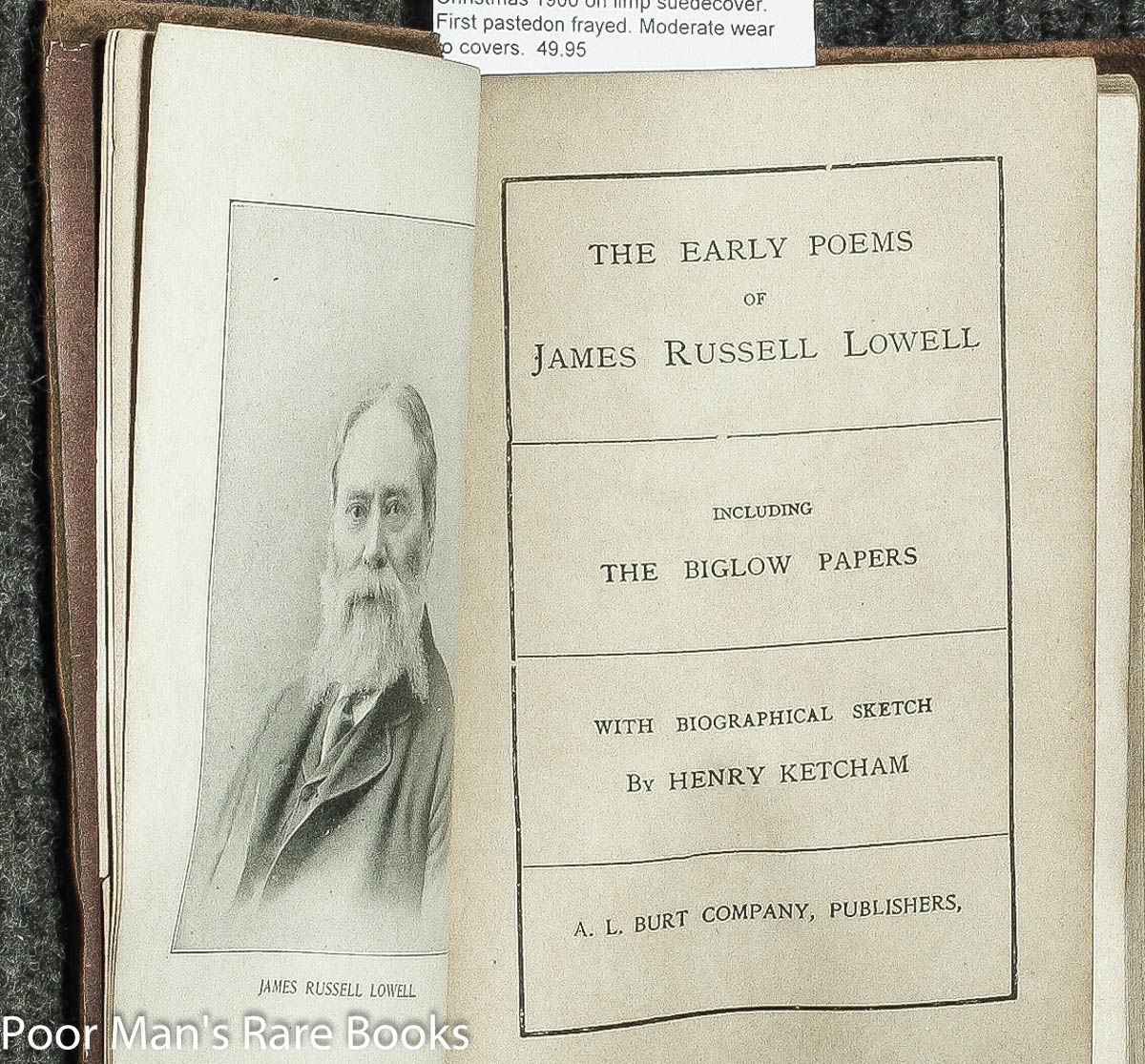 THE EARLY POEMS OF JAMES RUSSELL LOWELL: INCLUDING THE BIGLOW PAPERS ...