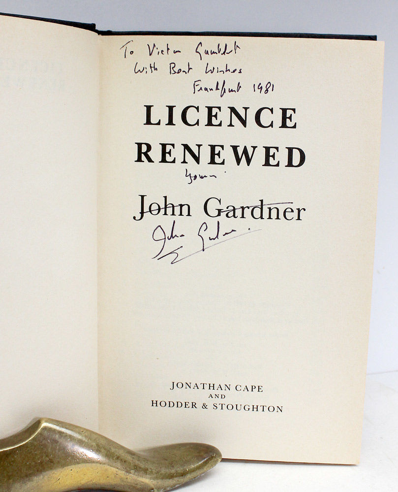 Licence Renewed by John Gardner SIGNED | Cloth | 1981 | Cape | BIBLIO