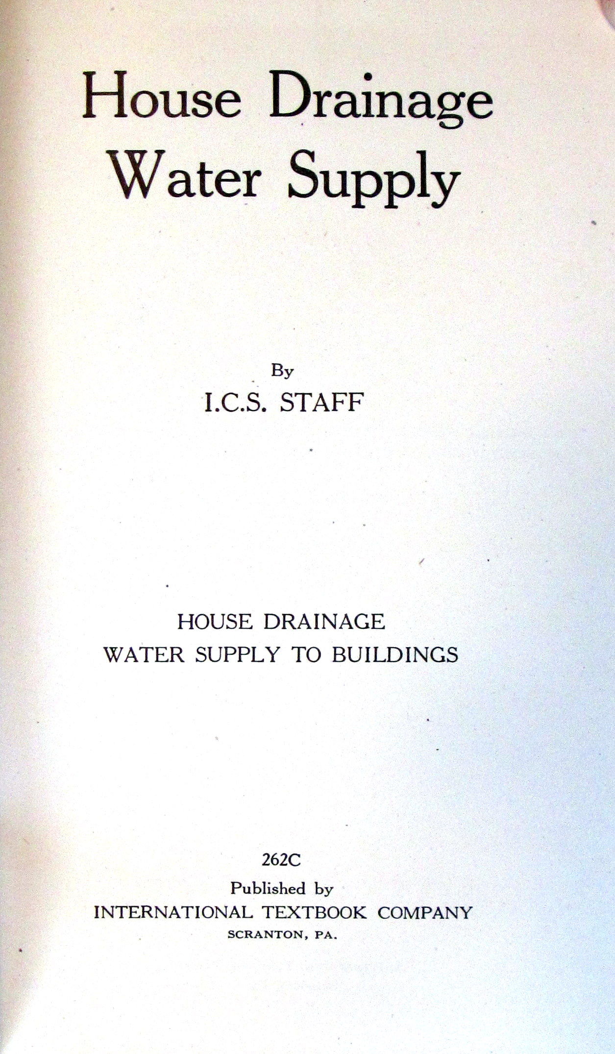House Drainage Water Supply by I.C.S. Staff | Hardcover | International ...