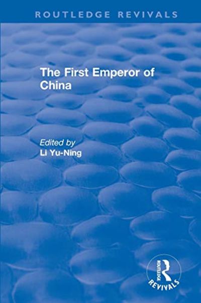 The First Emperor of China by Li Yu-Ning | Paperback / softback | 2019 ...