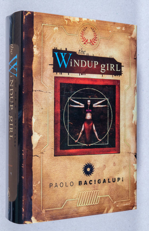 The Windup Girl by Bacigalupi, Paolo | Hardcover | 2011 | Subterranean ...