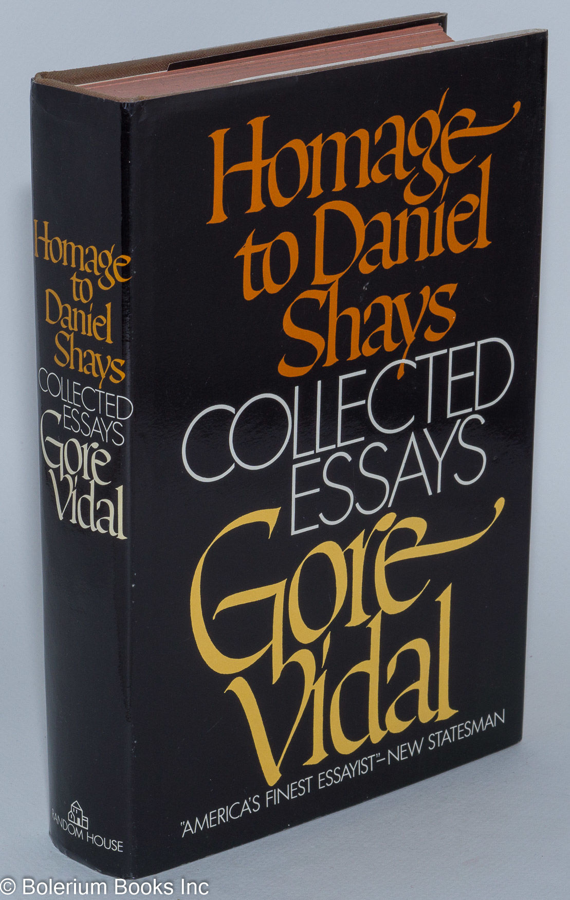 Homage to Daniel Shays; collected essays 1952-1972 by Vidal, Gore - 1972