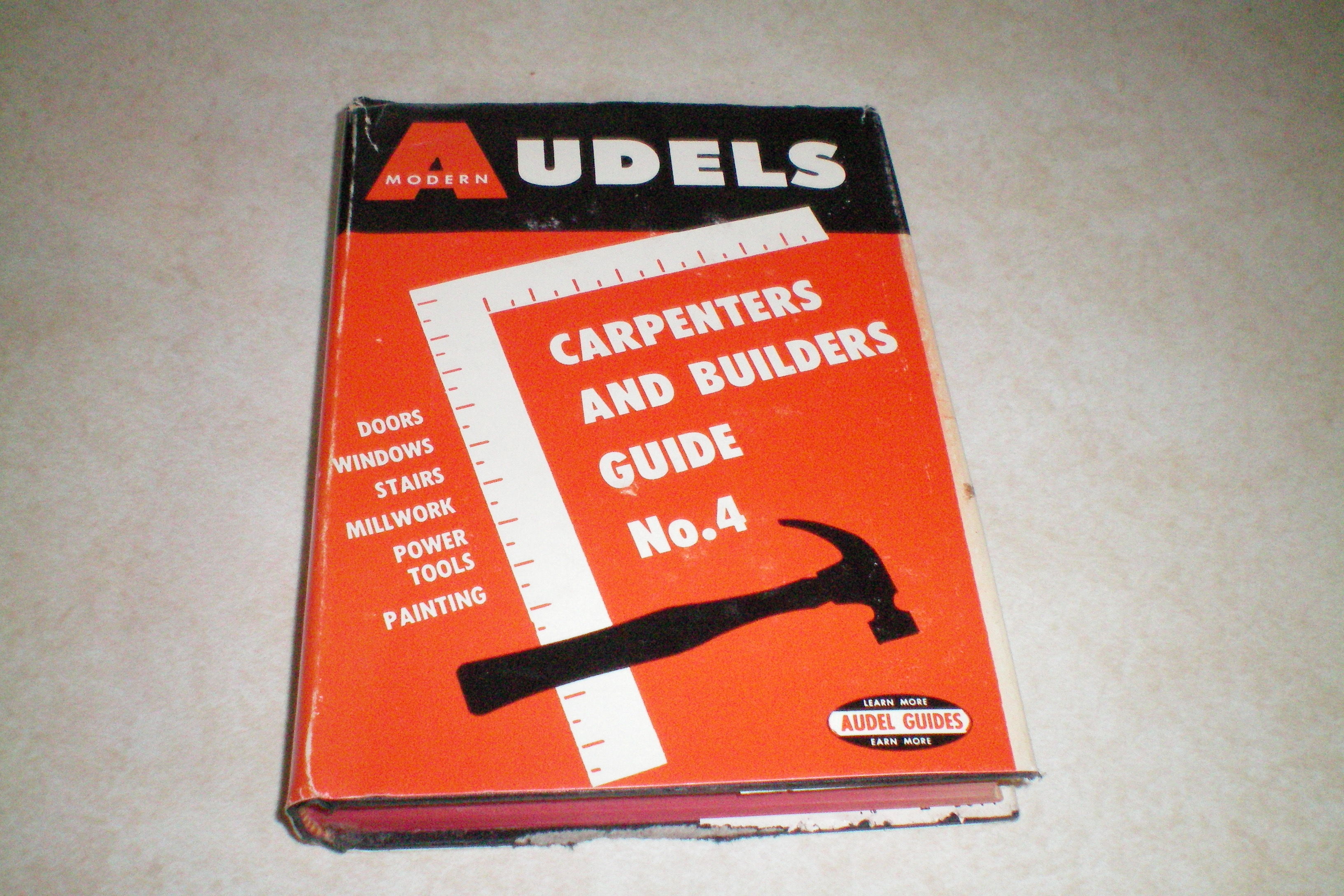 AUDELS CARPENTERS AND BUILDERS GUIDE NO.4 by Frank Graham | Decorative ...