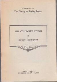 the collected poems of by hemingway ernest - Biblio.com