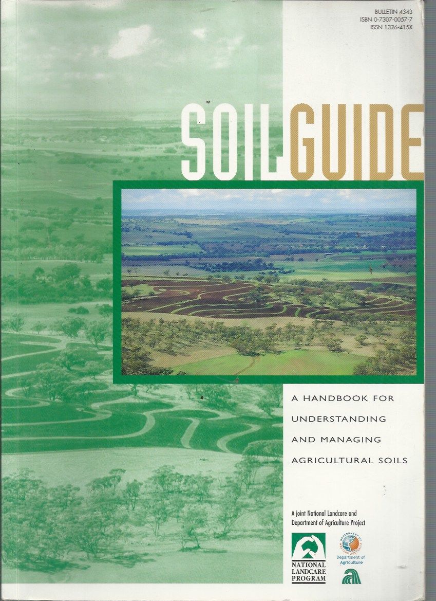 Soil Guide: A Handbook for Understanding and Managing Agricultural ...
