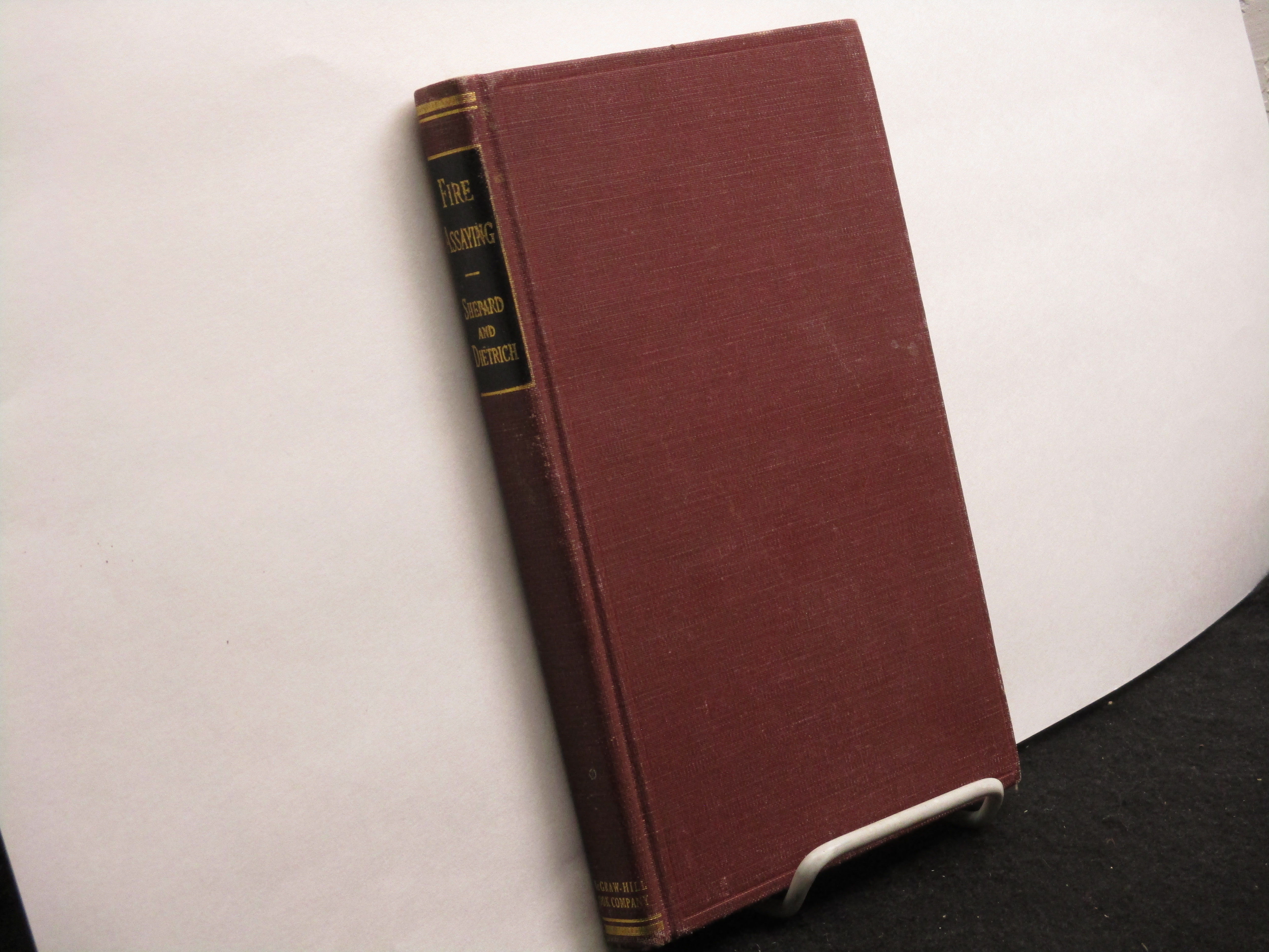 Fire Assaying by Shepard, Orson Cutler & Waldemar F. Dietrich ...