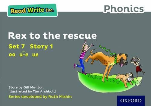 Read Write Inc. Phonics: Grey Set 7 Storybook 1 Rex to the Rescue by ...