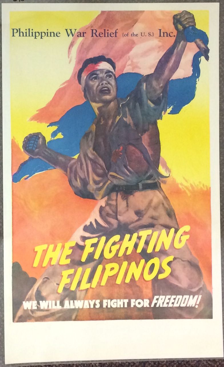 The Fighting Filipinos. We Will Always Fight For Freedom! [poster]