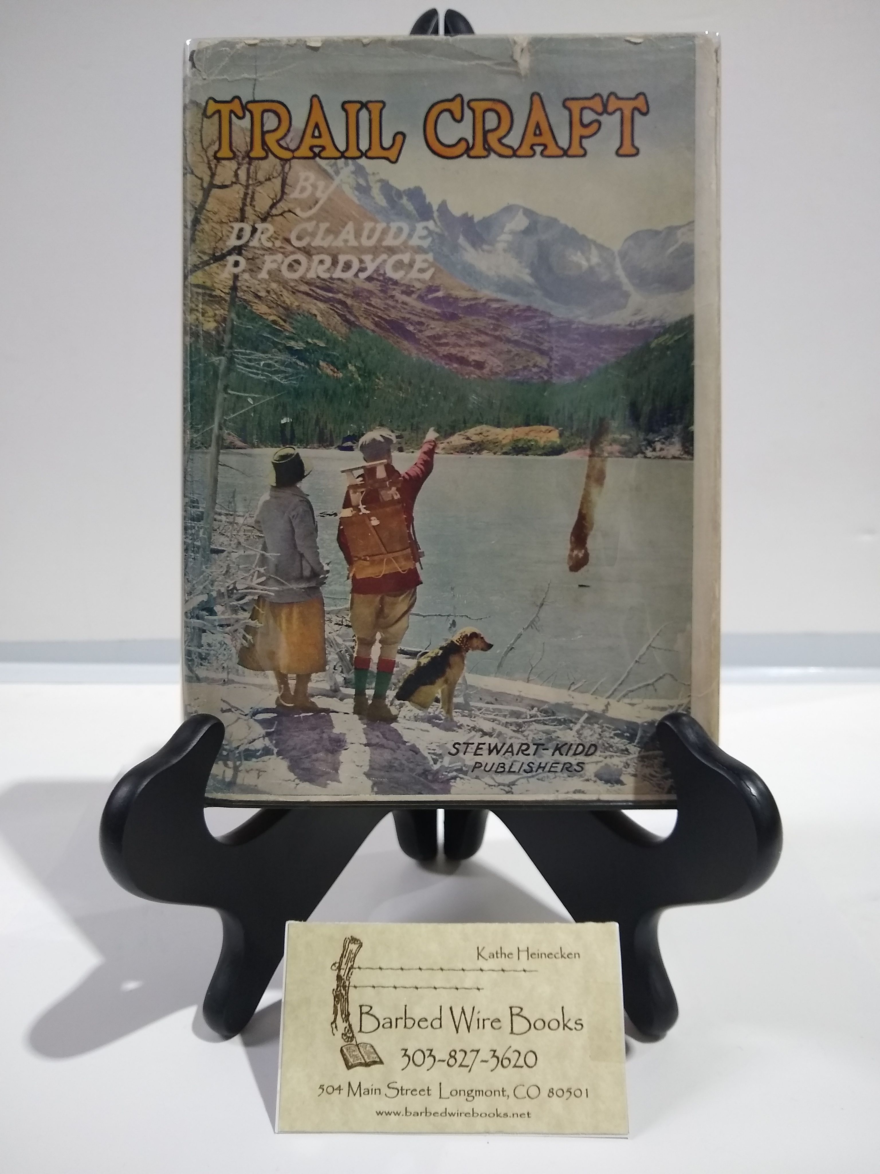 Trail Craft by Fordyce, Dr. Claude P | | 1922 | Stewart kidd Company ...