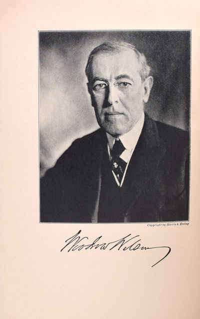 BIBLIO | Woodrow Wilson. The Man, His Times and His Task by White ...