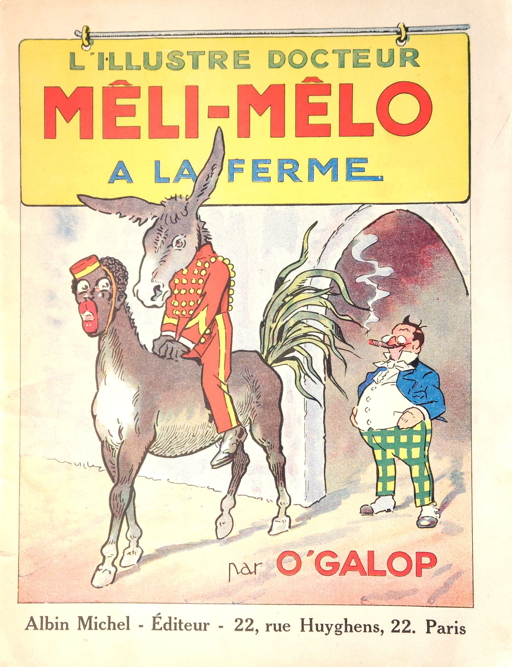 L'Illustre Docteur Meli-Melo a La Ferme by O'Galop (Pseud. Marius ...
