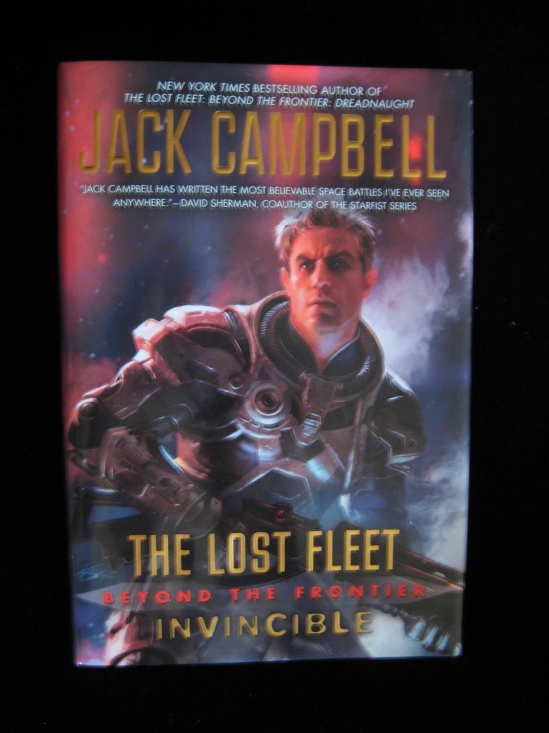 BIBLIO | The Lost Fleet: Beyond the Frontier. Invincible by Campbell ...
