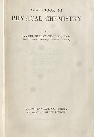 BIBLIO | Text-book of physical chemistry by Glasstone, S | Hard covers ...