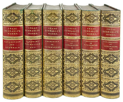 The Works of Isaac Disraeli [Six Volume Set Comprised of: The Literary ...