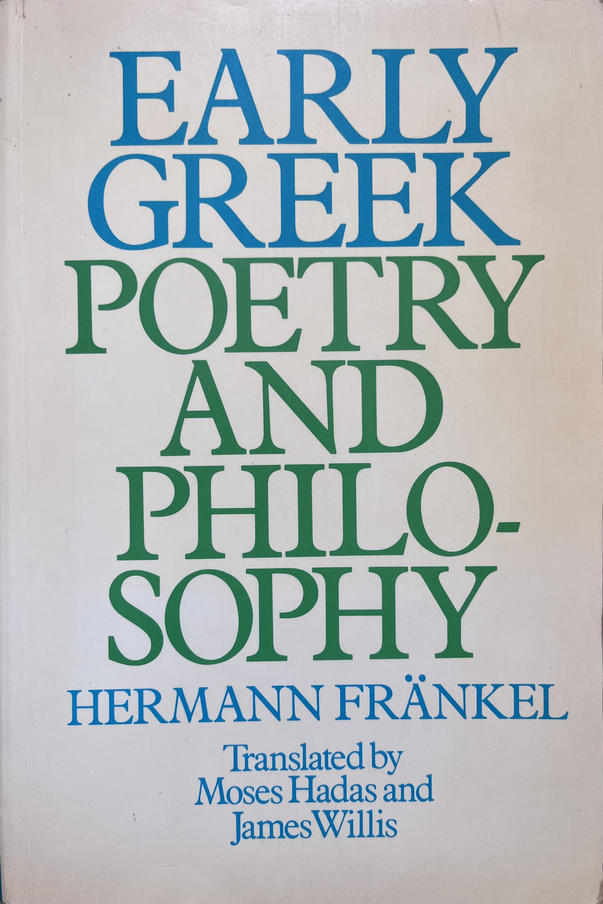Early Greek Poetry and Philosophy: A History of Greek Epic, Lyric, and ...