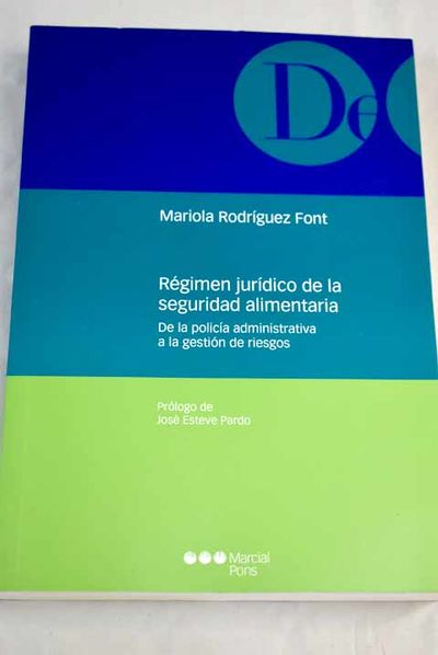 BIBLIO | Régimen jurídico de la seguridad alimentaria: de la policía ...