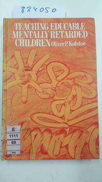 BIBLIO | Teaching Educable Mentally Retarded Children by Kolstoe ...