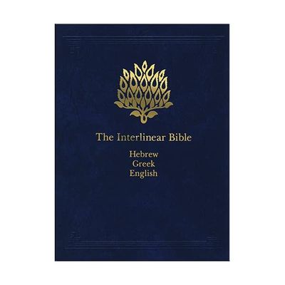 The Interlinear Bible: Hebrew-Greek-English by Jay P. Green | Hardcover ...