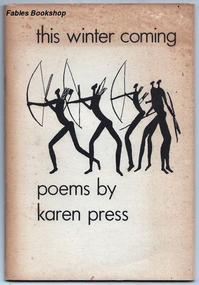 THIS WINTER COMING. by Press, Karen