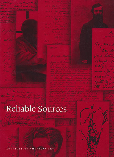 BIBLIO | Reliable Sources: From the Archives of American Art by McCoy ...