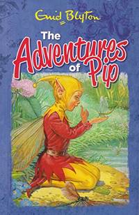 the adventures of pip by enid blyton - Biblio.com