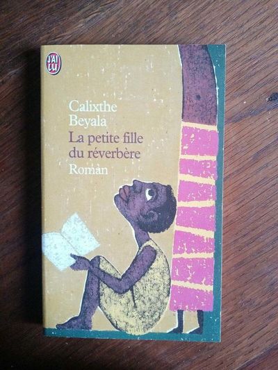 Calixthe Beyala La petite fille du réverbère J'ai lu by Beyala Calixthe - Paperback - 2000 ...