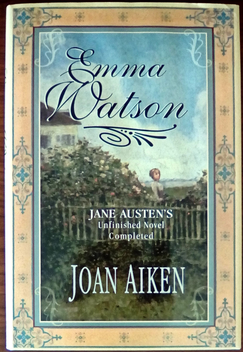 Emma Watson: The Watsons Completed by Aiken, Joan | Hardcover | 1996 ...