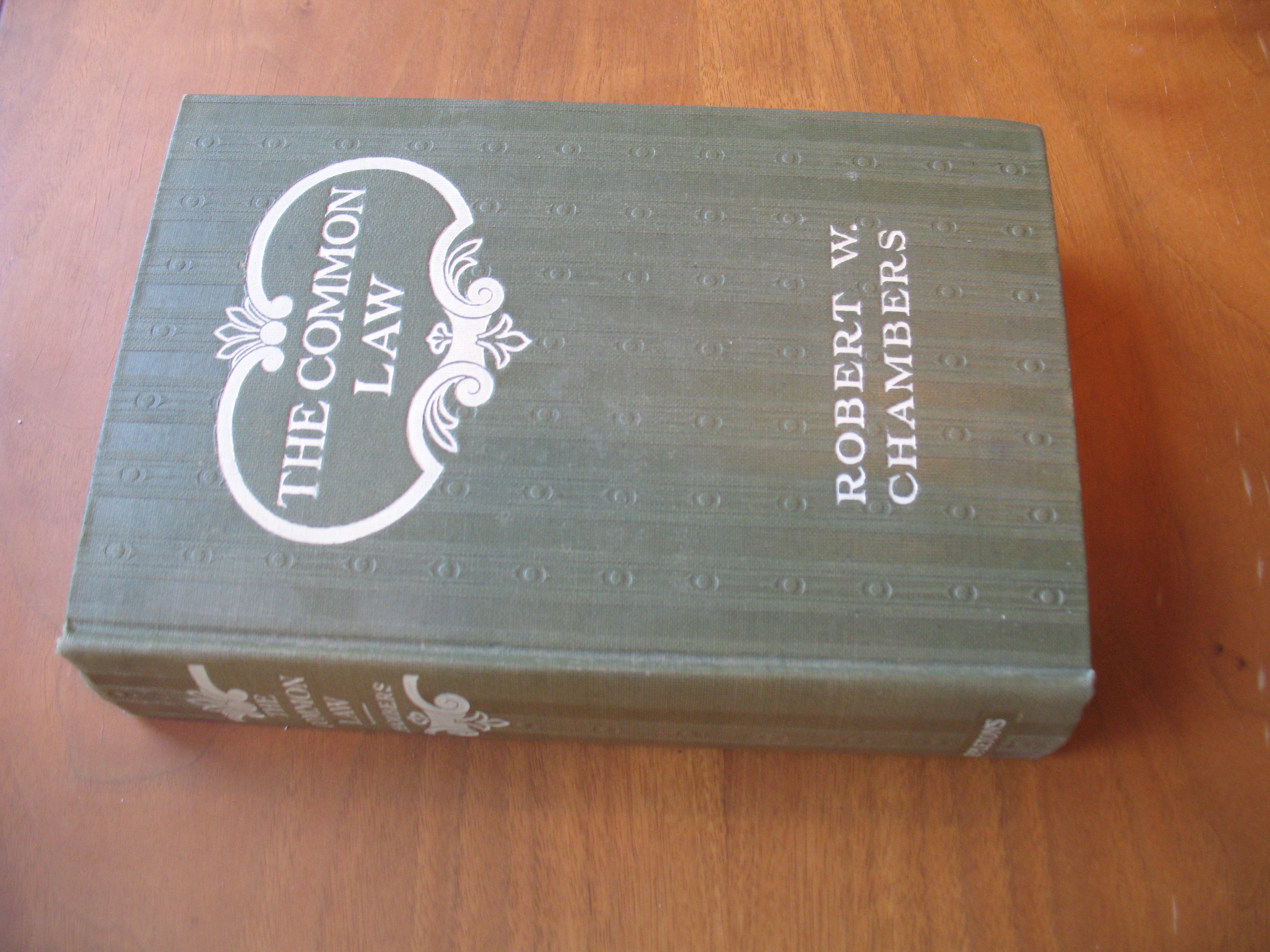 The Common Law by Chambers, Robert W | Green Cloth | 1911 | D. Appleton ...