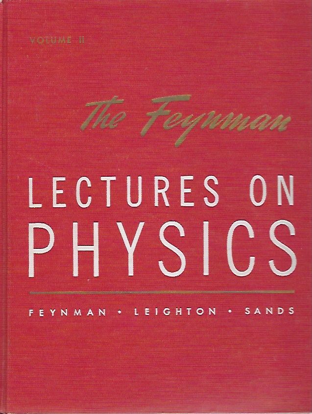 The Feynman Lectures on Physics--Volume II: Mainly Electromagnetism and Matter by Feynman ...