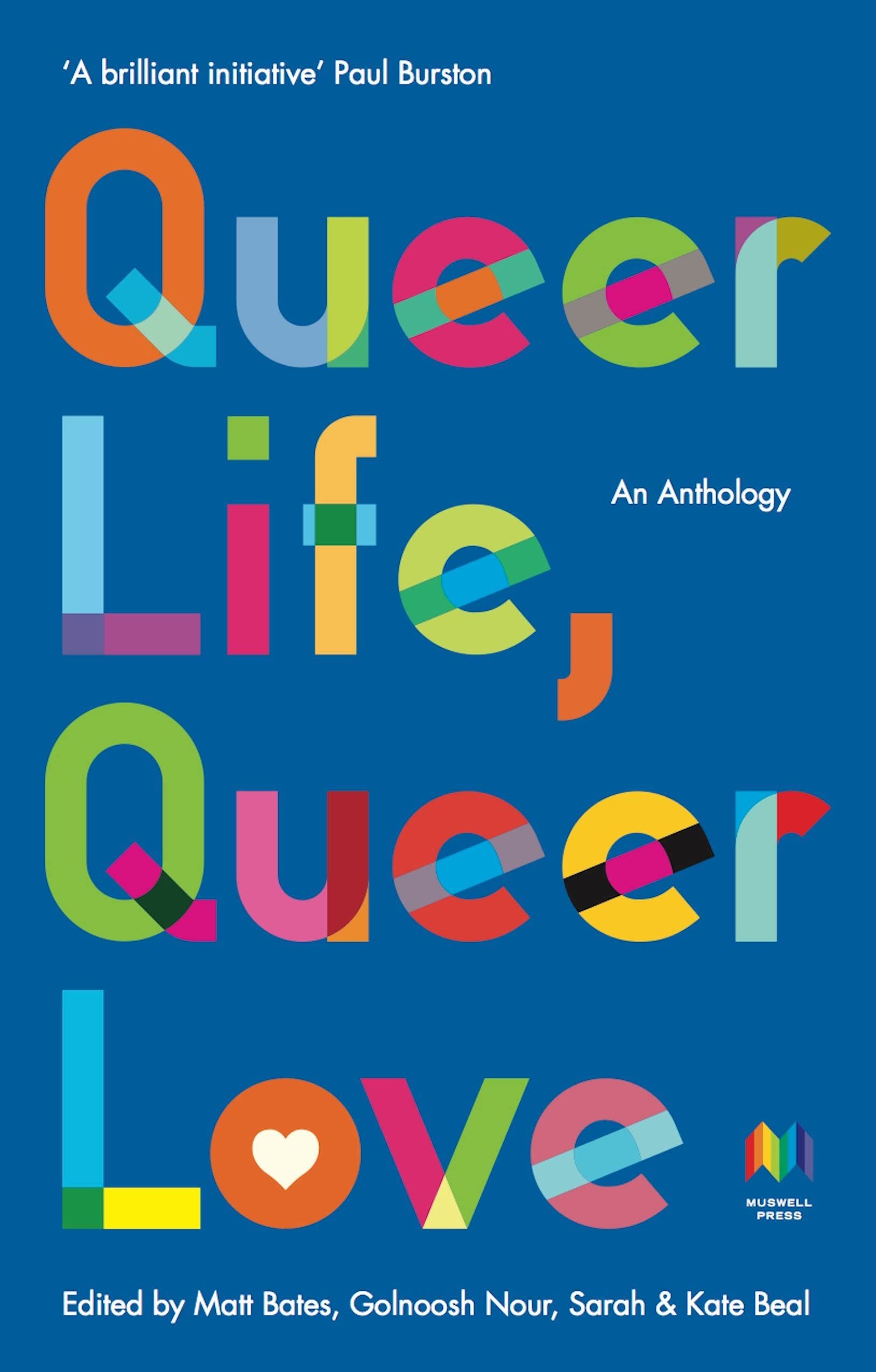 Queer Life, Queer Love by Kate [Editor]; Sarah [Editor]; Beal ...