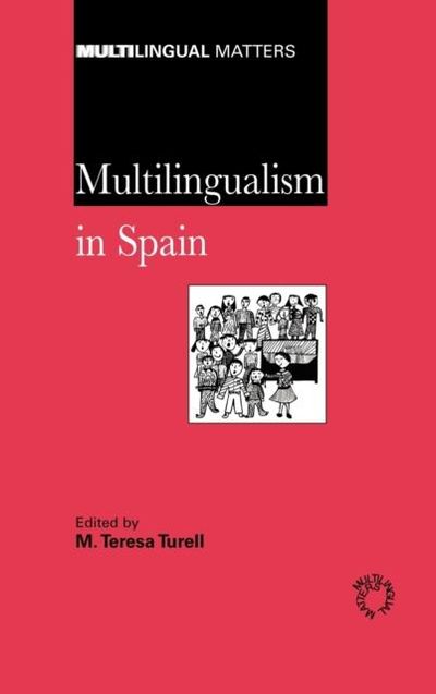 BIBLIO | Multilingualism in Spain by M. Teresa Turell (Editor ...