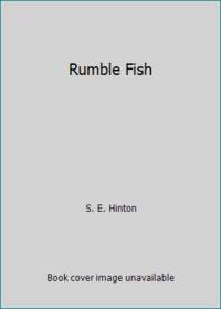 'Rumble Fish by Hinton, S E