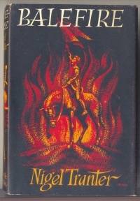Balefire by TRANTER, Nigel | Hardcover | 1958 | Hodder & Stoughton | Biblio