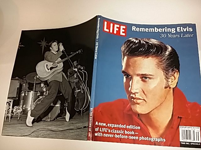 Life: Remembering Elvis 30 Years Later by Editors of Life Magazine ...